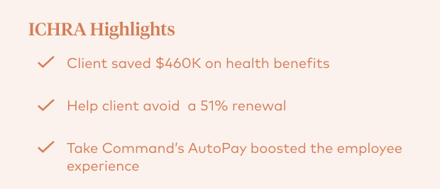 Take Command ICHRA Review: How one company saved $460K!